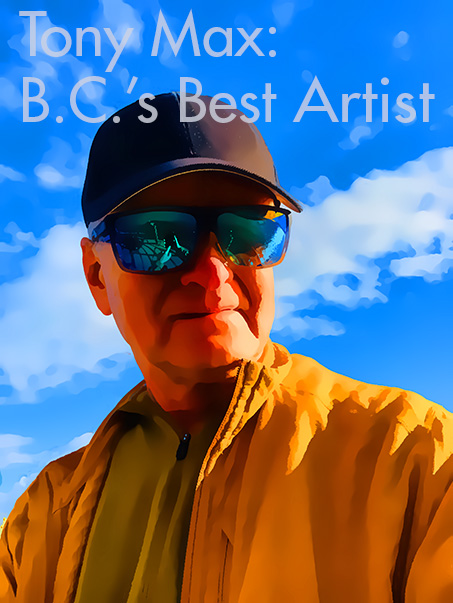 Tony Max - Fine Art Prints and Paintings of Vancouver and BC